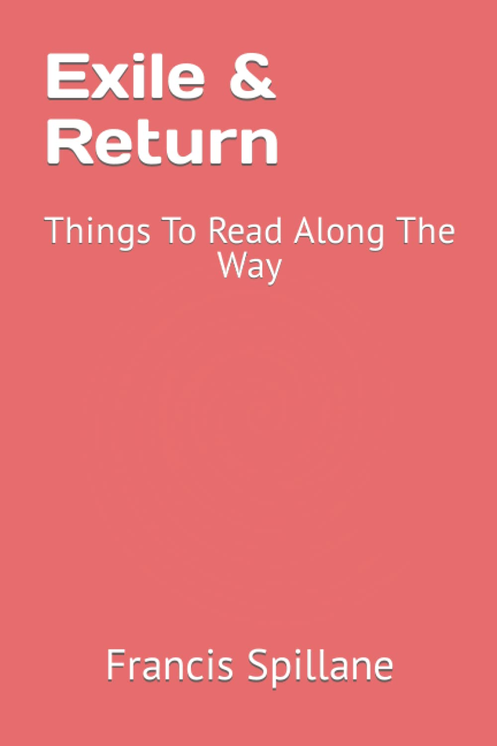 My New Book: Exile & Return – Prayerful Life